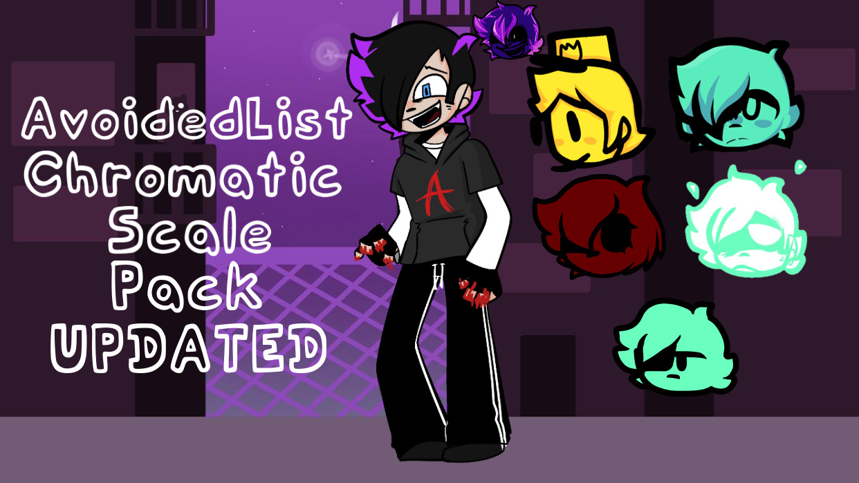 Updated Avoidedlist Chromatic Scale Pack [friday Night Funkin