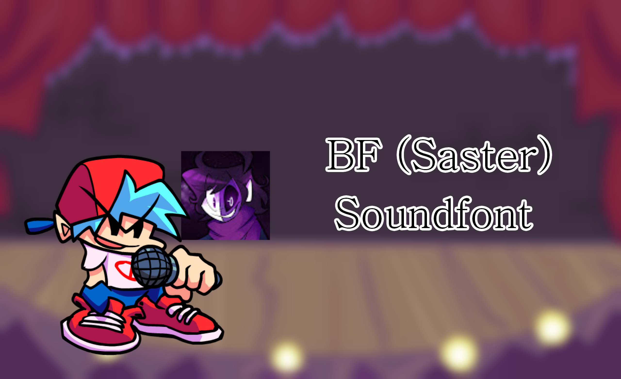 BF (Saster) Soundfont (sf2) Modding Tool for Friday Night Funkin' | FNF ...