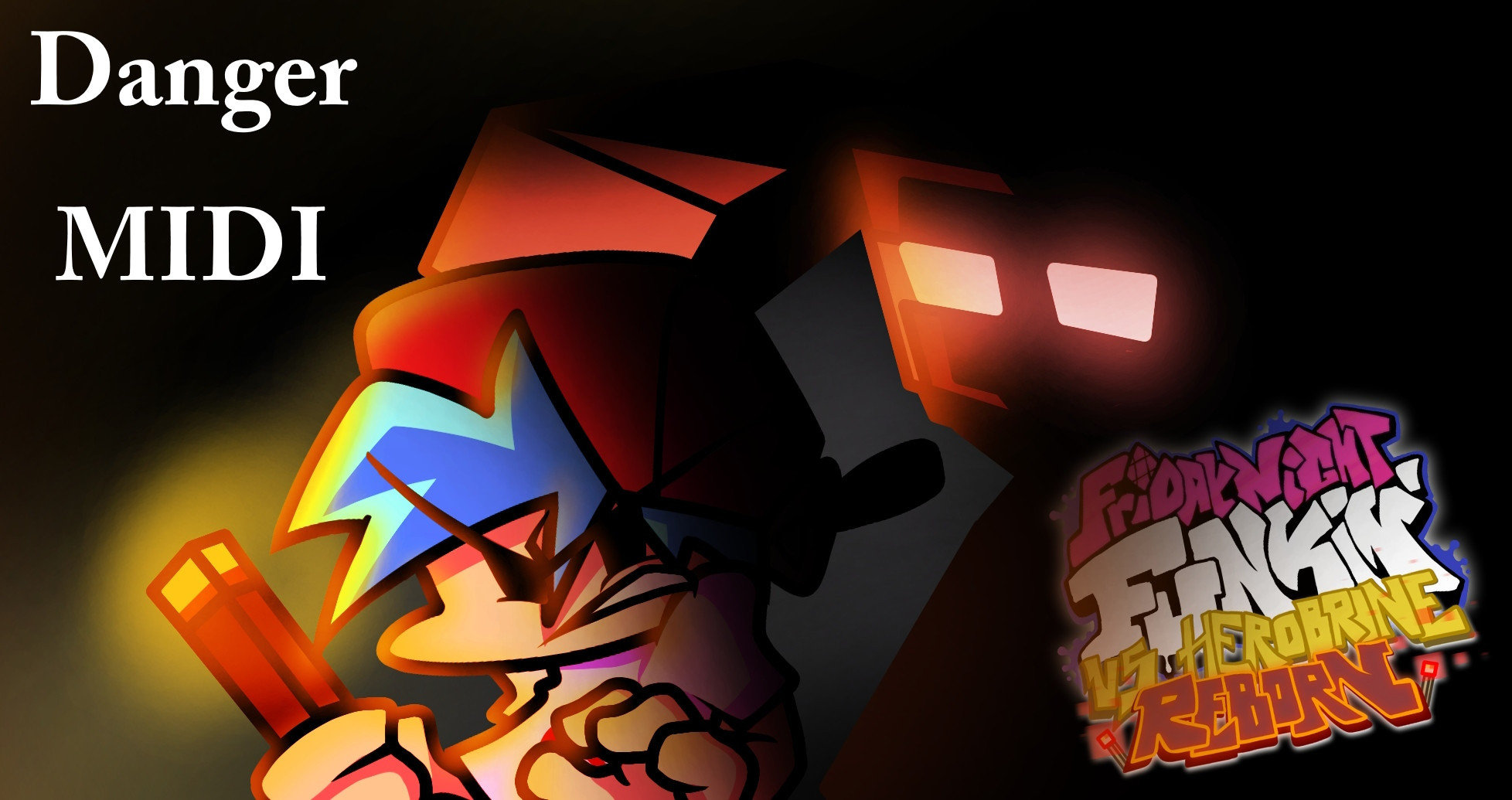 VS Herobrine Reborn - Danger - MIDI Modding Tool for Friday Night Funkin' | FNF Modding Tools