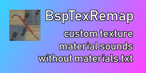 BspTexRemap Modding Tool for Goldsource Engine | GoldSrc Modding Tools