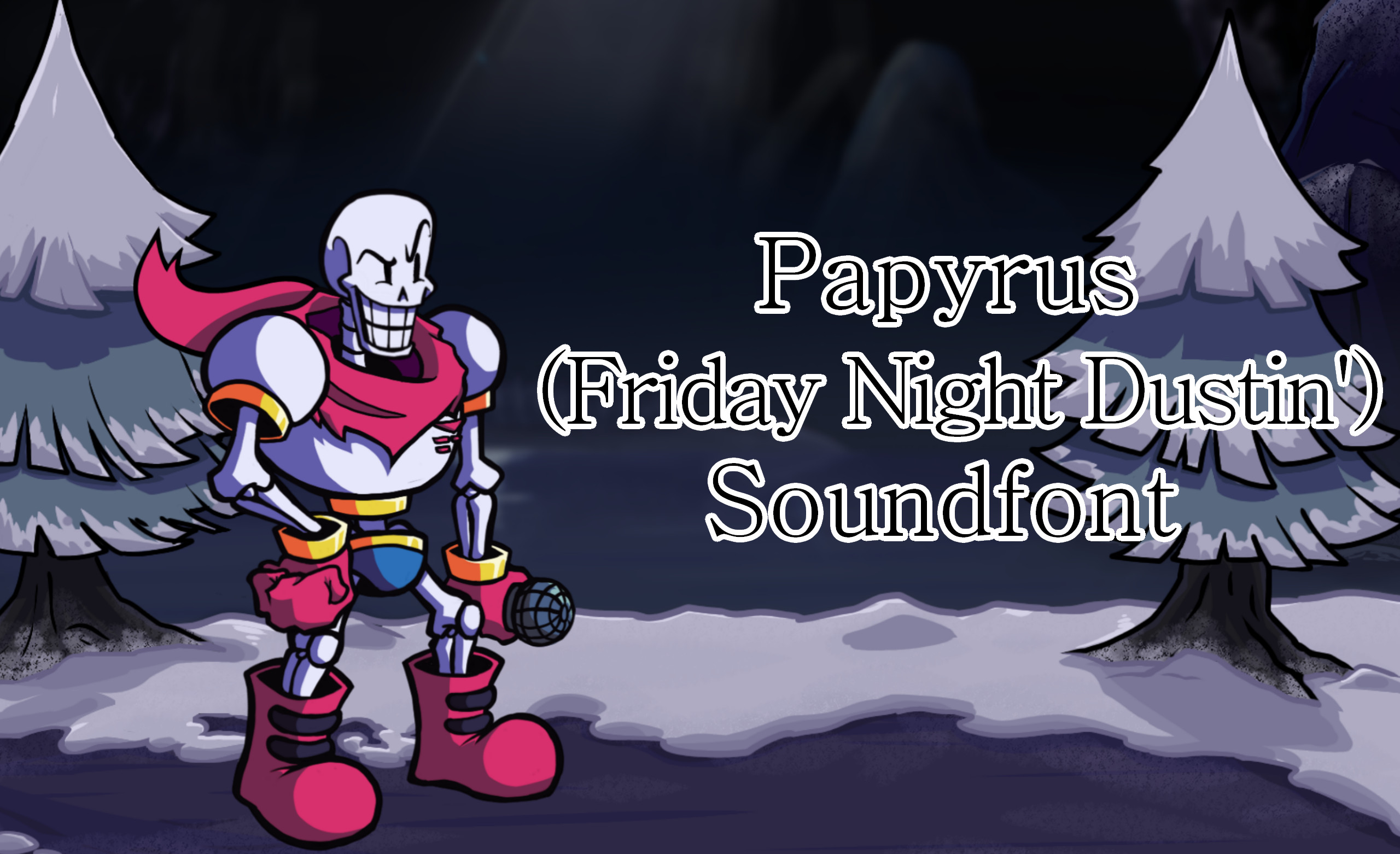 Papyrus (Friday Night Dustin') Soundfont (sf2) Modding Tool for Friday ...