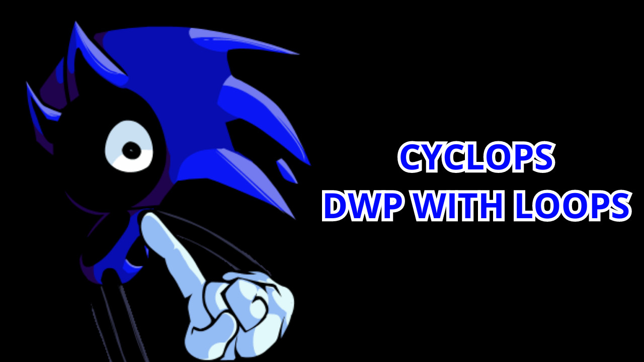 CYCLOPS DWP WITH LOOPS Modding Tool for Friday Night Funkin' | FNF ...