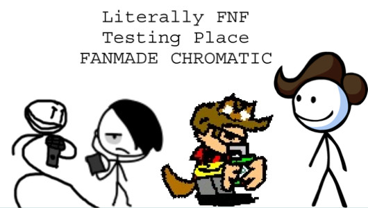 Literally FNF Testing Place Fan-mad chromatic pack Modding Tool for ...