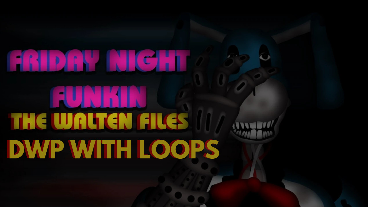 The Walten Files DWP WITH LOOPS Modding Tool for Friday Night Funkin' | FNF Modding Tools