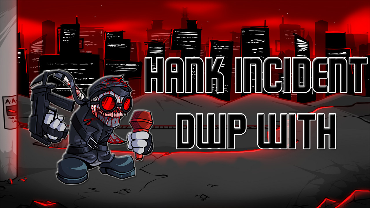 Hank Incident DWP WITH LOOPS Modding Tool for Friday Night Funkin' | FNF Modding Tools