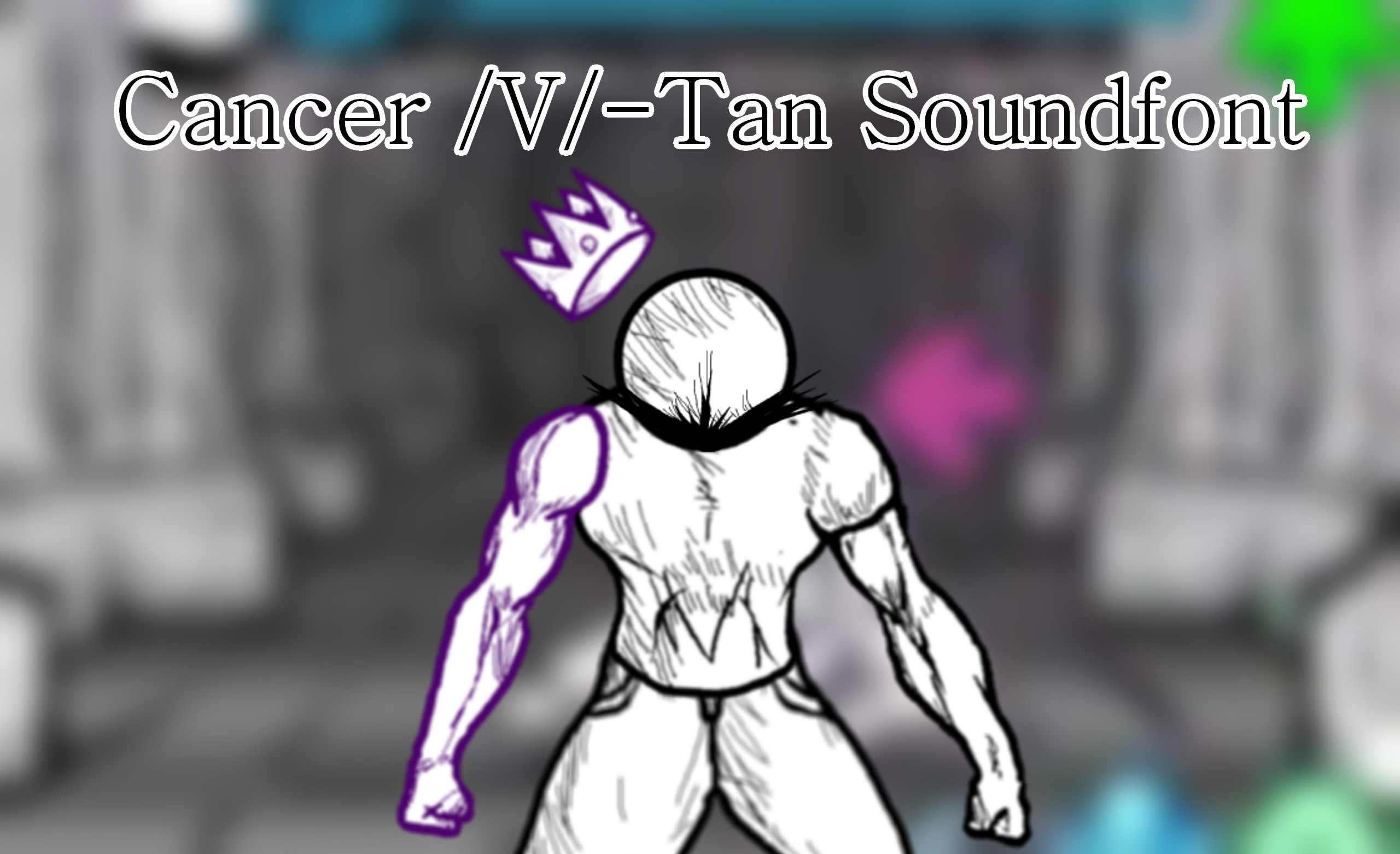 Cancer /V/-Tan (+ ConsoleZord) Soundfonts (sf2) Modding Tool for Friday ...