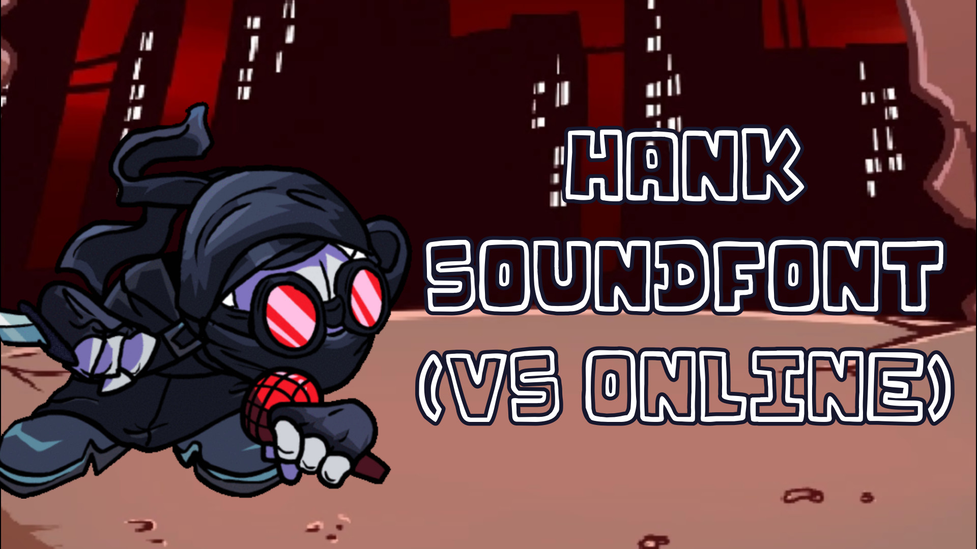 Hank Soundfont (Vs Online) Modding Tool for Friday Night Funkin' | FNF ...