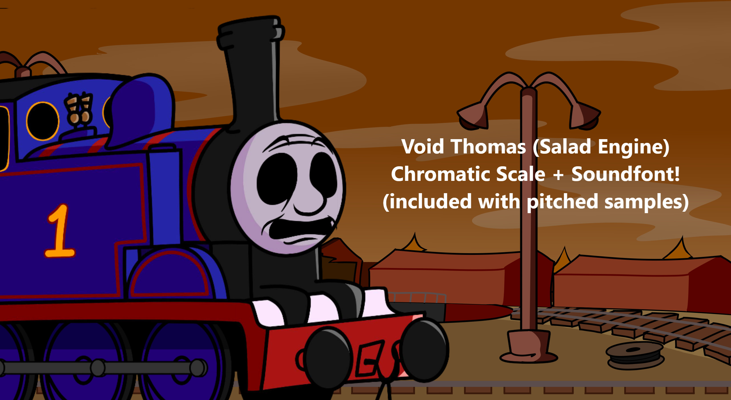 Void Thomas (Salad Engine) Chromatic + Soundfont! Modding Tool for ...