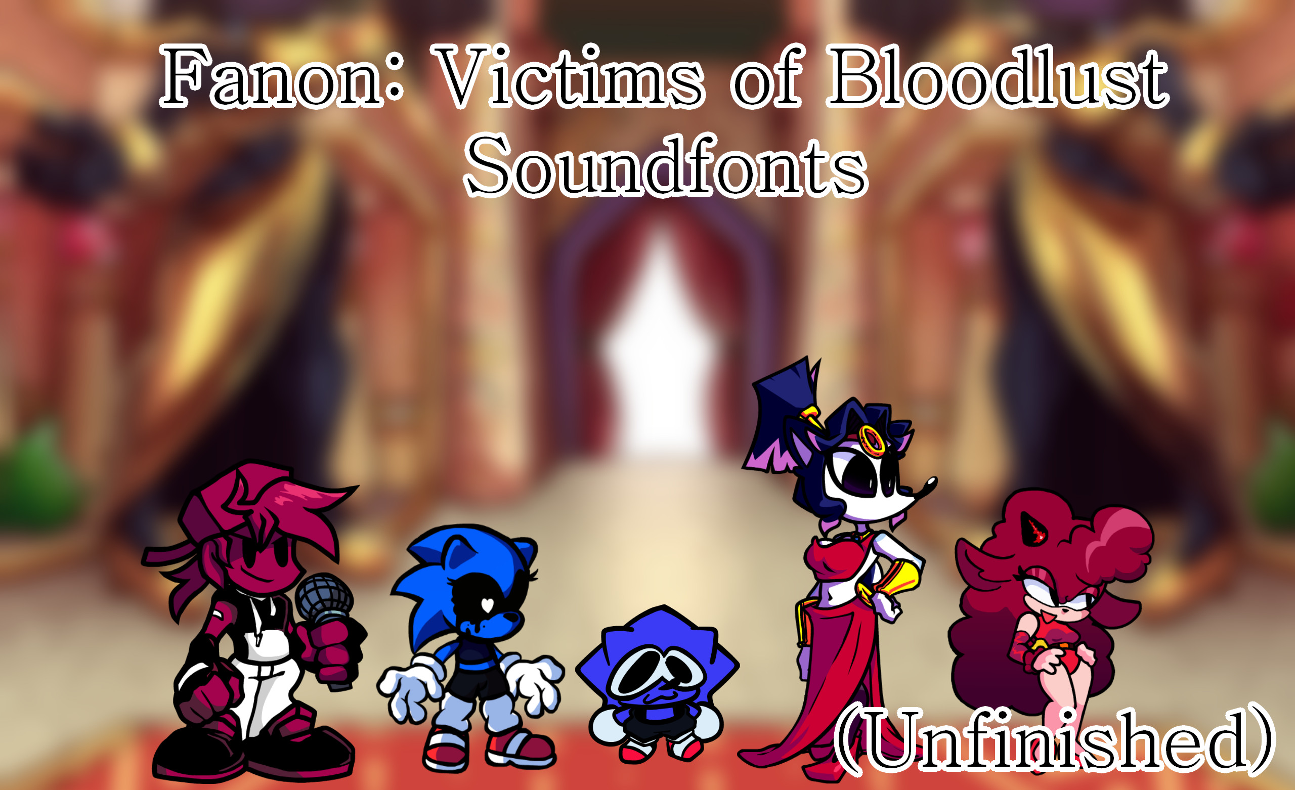 Fanon: Victims of Bloodlust Soundfonts (sf2) Modding Tool for Friday ...