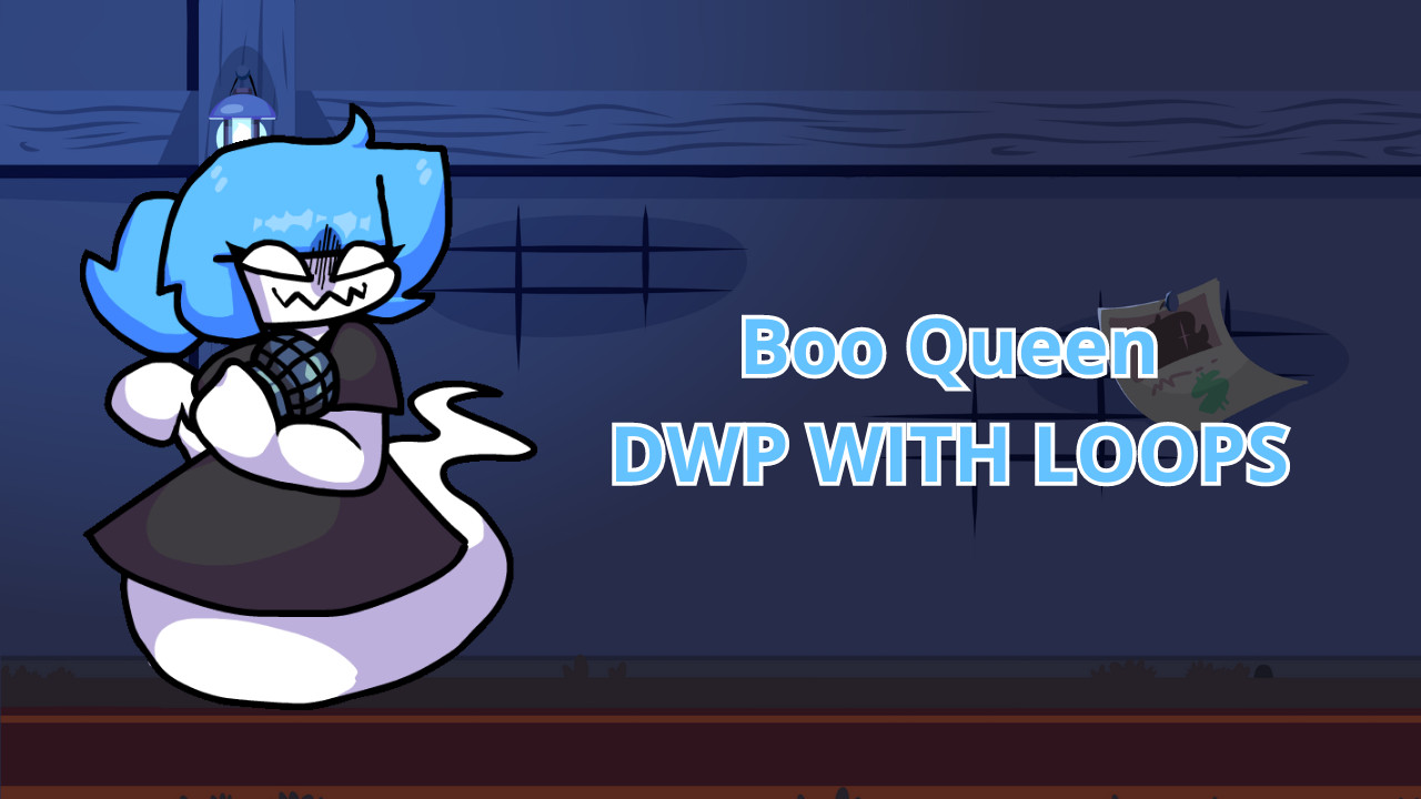Boo Queen DWP WITH LOOPS Modding Tool for Friday Night Funkin' | FNF Modding Tools