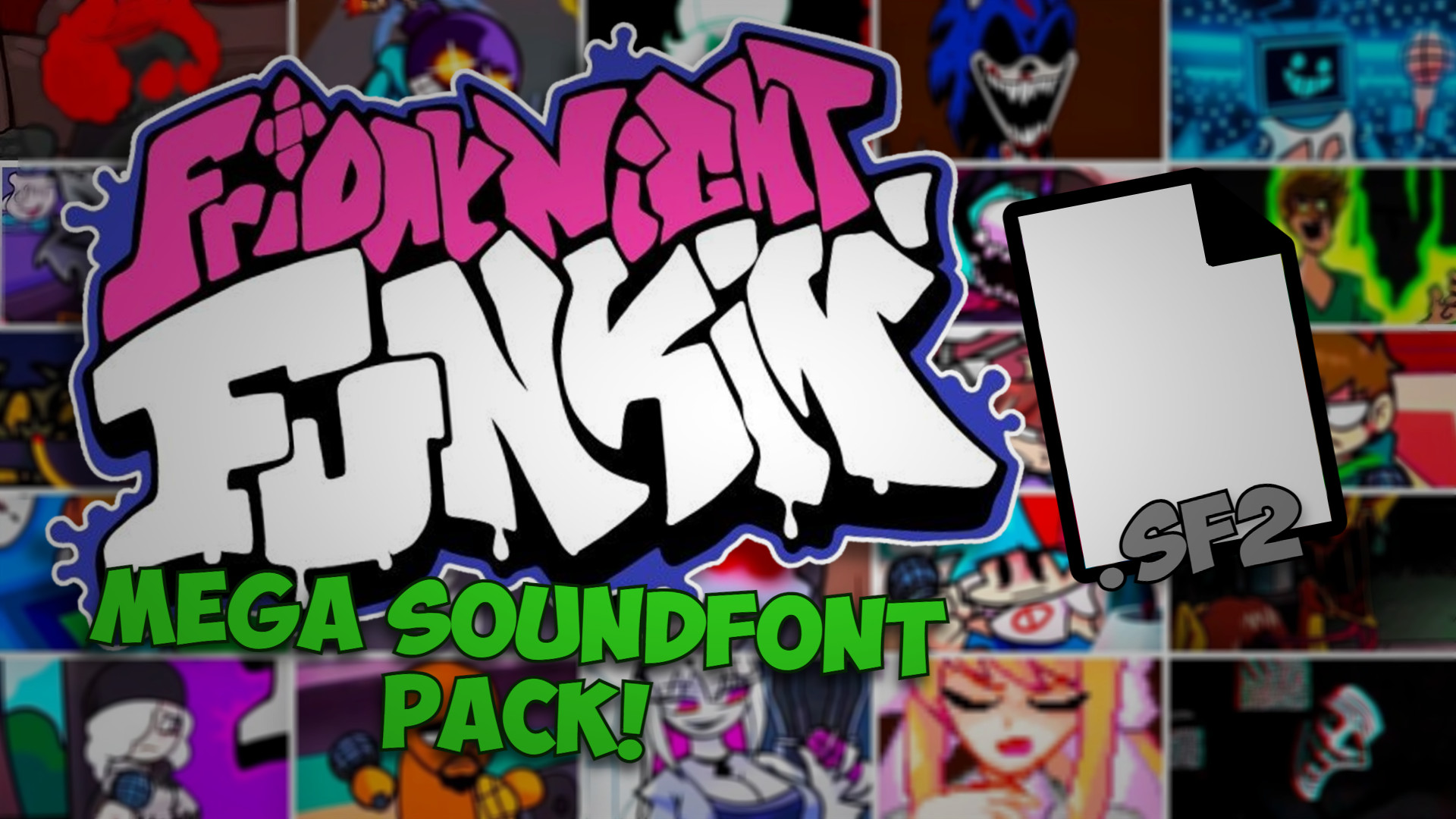 MEGA SOUNDFONT PACK! v1 [160+] Modding Tool for Friday Night Funkin ...