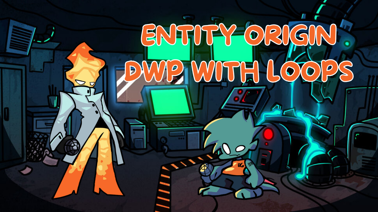 Entity Origin DWP WITH LOOPS Modding Tool for Friday Night Funkin' | FNF Modding Tools