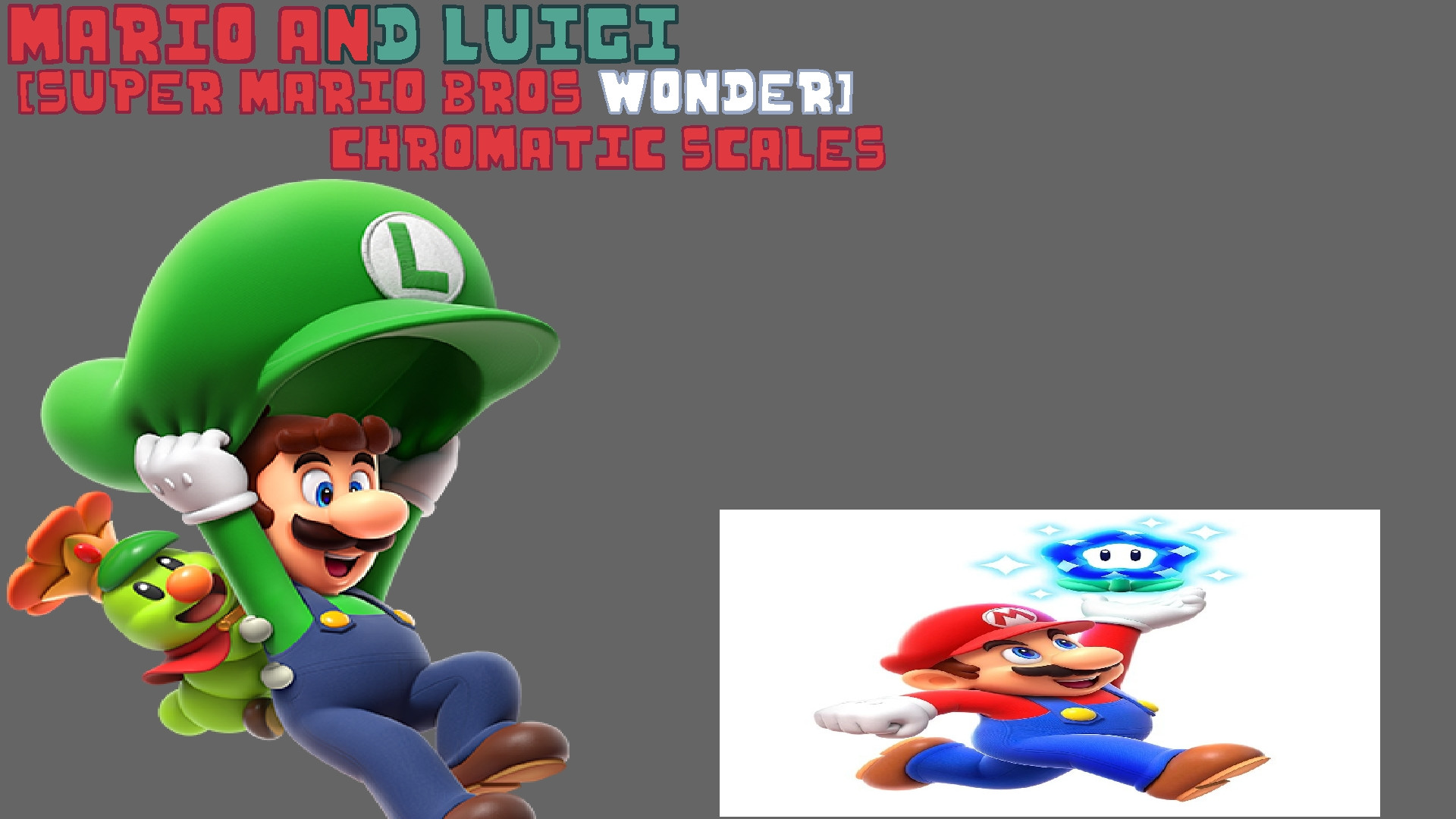 Mario and Luigi [SMWonder] Chromatic Scales Modding Tool for Friday ...