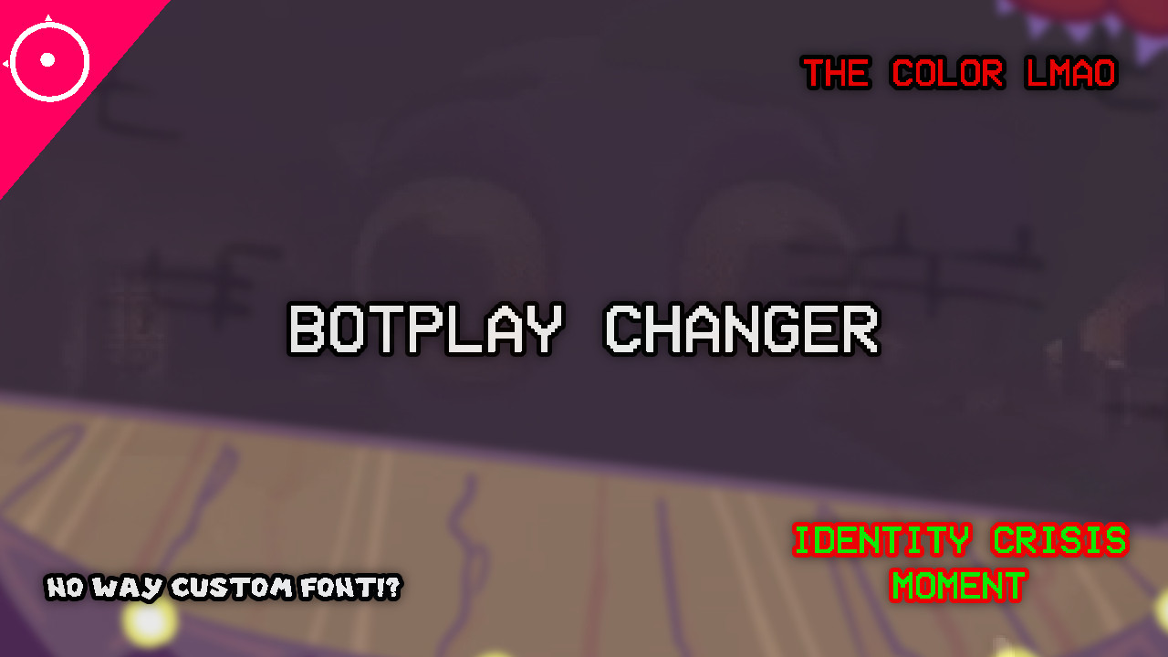 BOTPLAY CHANGER (Lua) Modding Tool for Friday Night Funkin' | FNF Modding Tools