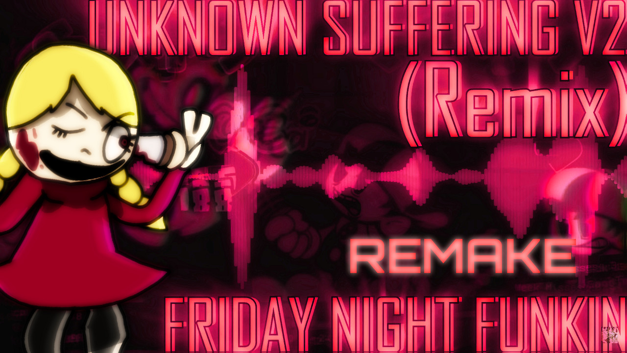 Unknown Suffering V2 (Blazing Music) MIDI/FLP Modding Tool for Friday Night Funkin' | FNF ...