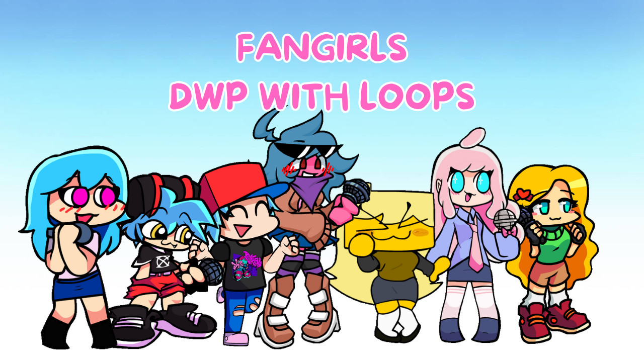 FanGirls DWP WITH LOOPS Modding Tool for Friday Night Funkin' | FNF ...