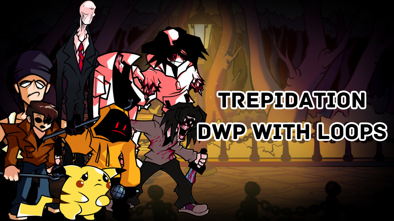 Trepidation DWP WITH LOOPS Modding Tool for Friday Night Funkin' | FNF ...
