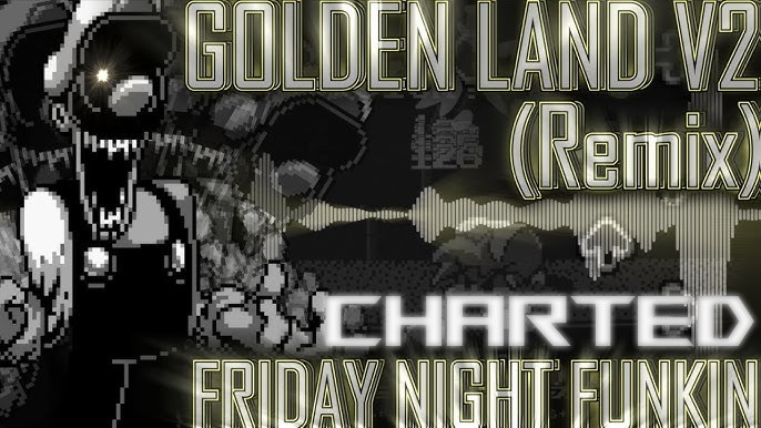 GOLDEN LAND V2 [REMIX/COVER] (FLP + CHART) Modding Tool for Friday ...
