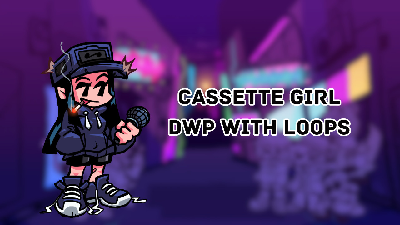 Cassette Girl DWP WITH LOOPS Modding Tool for Friday Night Funkin' | FNF Modding Tools