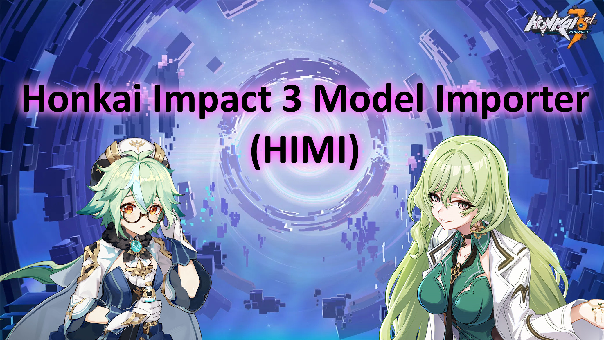 Honkai Impact Model Importer (HIMI) Modding Tool for Honkai Impact 3rd | Hi3 Modding Tools