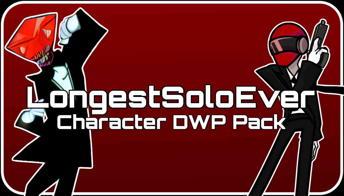 LongestSoloEver DWP Pack Modding Tool for Friday Night Funkin' | FNF ...