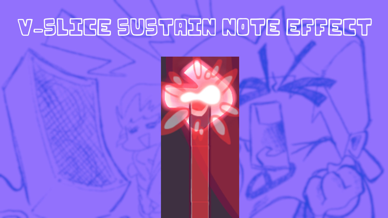 V-Slice Sustain Note Effect (LUA) Modding Tool for Friday Night Funkin' | FNF Modding Tools