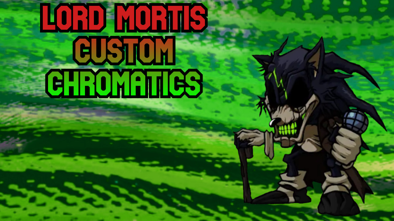 LORD MORTIS CUSTOM CHROMATICS Modding Tool for Friday Night Funkin ...