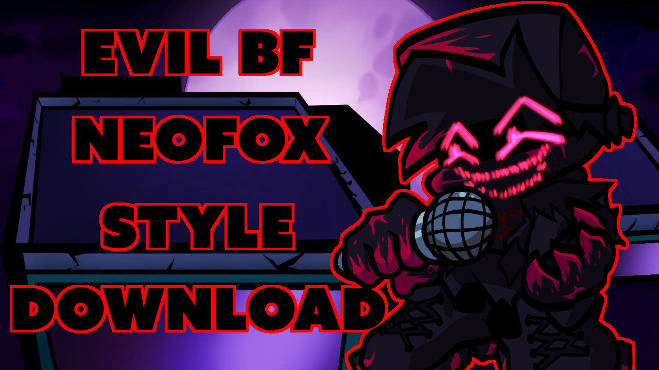 EVIL BF NFC STYLE Modding Tool for Friday Night Funkin' | FNF Modding Tools