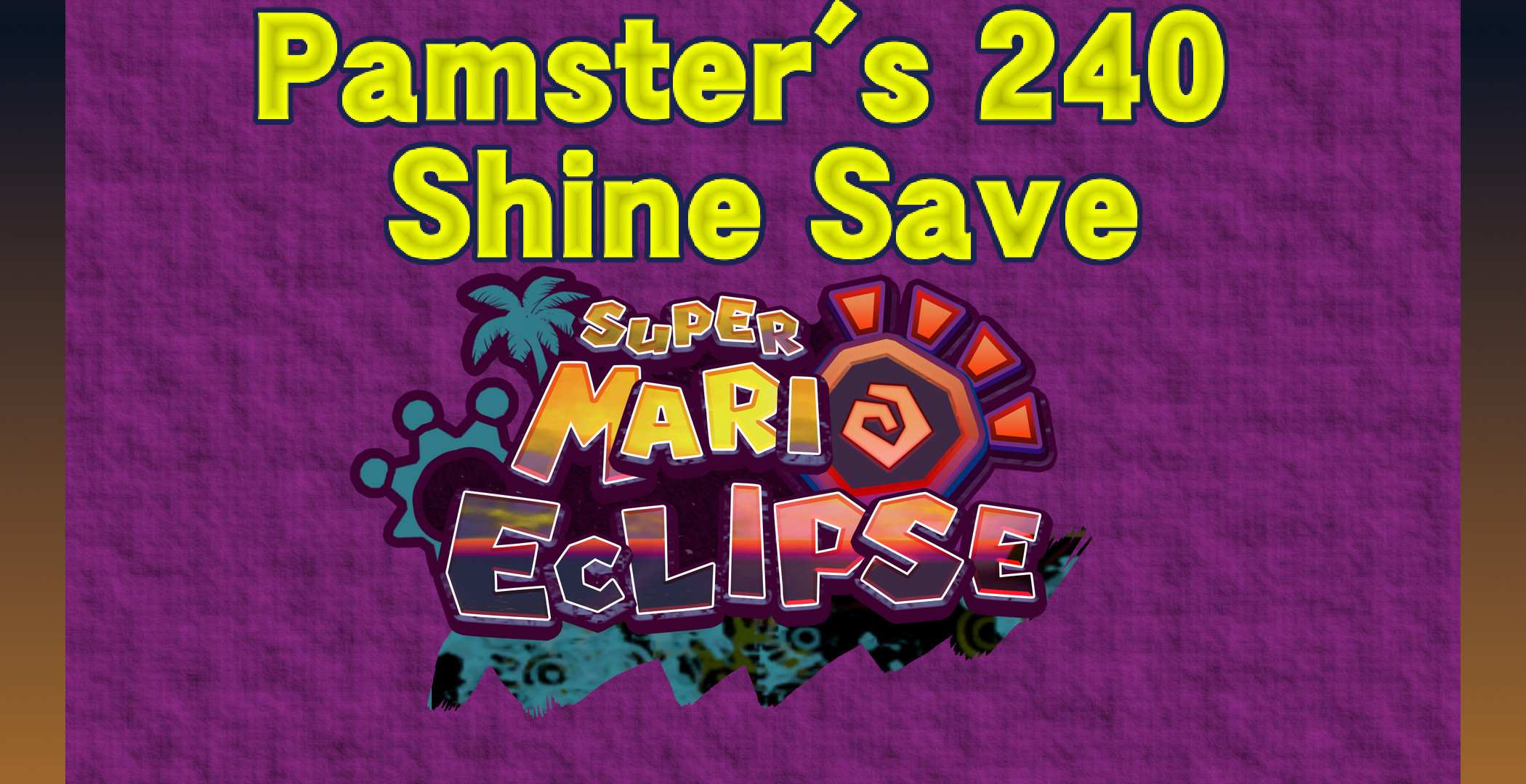 Super Mario Eclipse 240 Shine Save File Modding Tool for Super Mario Sunshine | SMS Modding Tools