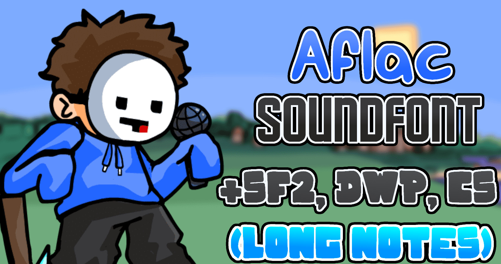 Aflac (Long Notes) Soundfont (+ Chromatic Scales) Modding Tool for ...