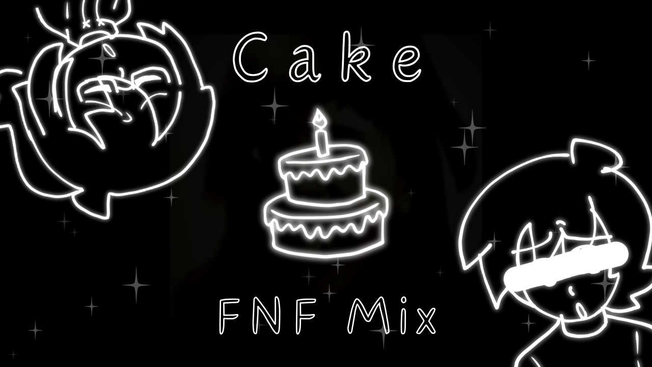 Cake (FNF mix) +FLP Modding Tool for Friday Night Funkin' | FNF Modding ...