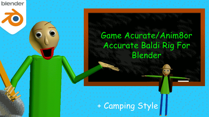 Anim8or Accurate Baldi Rig For Blender (archived) Modding Tool for Baldi's Basics | Baldi ...