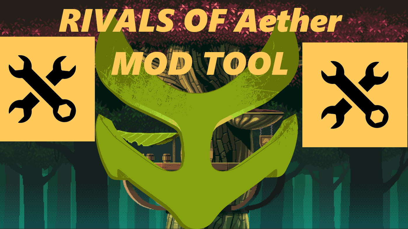 ROA Mod Tool (Final Version) Modding Tool for Rivals of Aether: Definitive Edition | ROA Modding ...