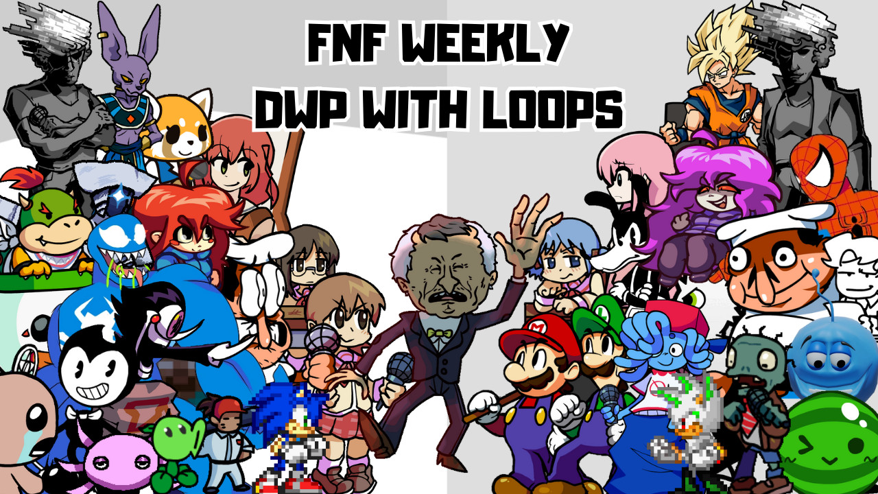 FNF WEEKLY DWP WITH LOOPS Modding Tool for Friday Night Funkin' | FNF Modding Tools