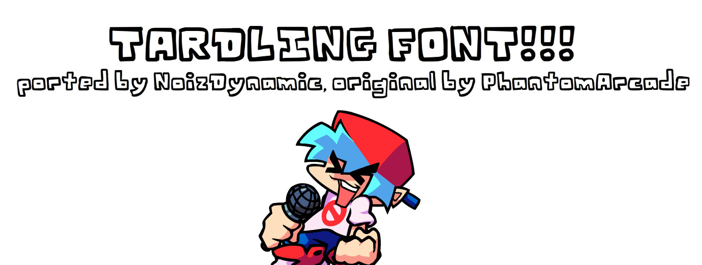 Tardling Font Modding Tool for Friday Night Funkin' | FNF Modding Tools