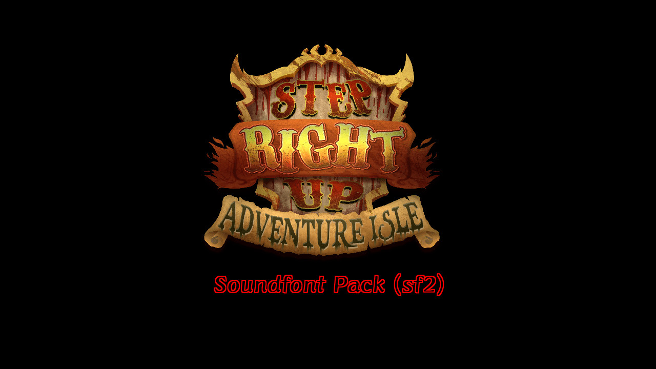 Step Right Up: Adventure Isle Soundfont Pack (sf2) Modding Tool for ...