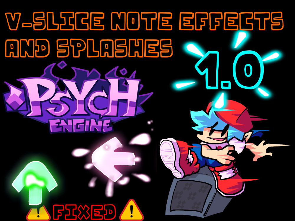 V-Slice Note Effects And Splashes Psych Engine 1.0 Modding Tool for Friday Night Funkin' | FNF ...