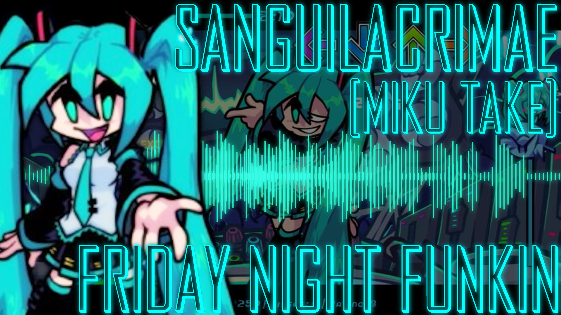 Sanguilacrimae Miku Take [Remix/Cover] MIDI/FLP Modding Tool for Friday Night Funkin' | FNF ...