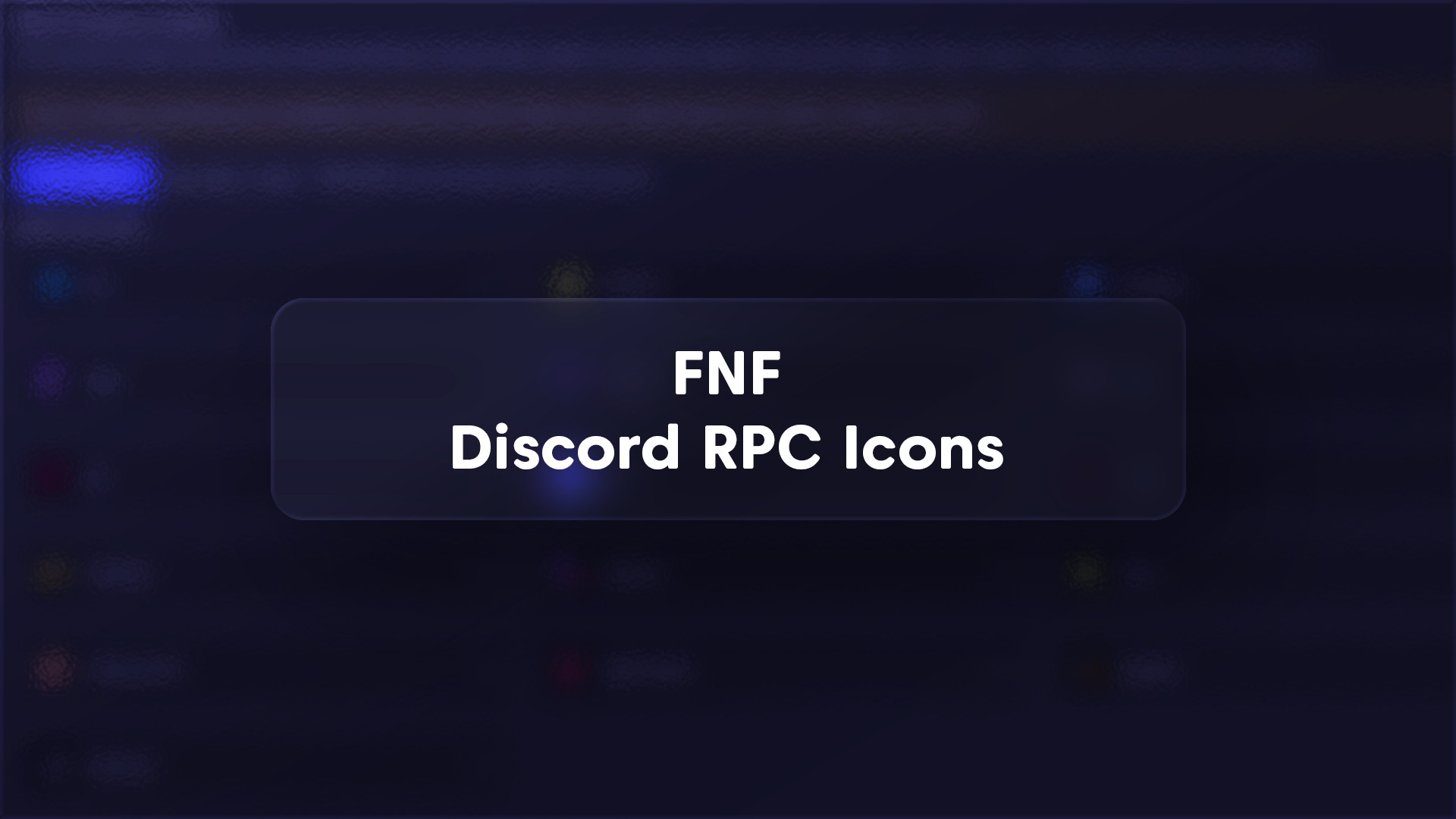 Discord RPC Icons Modding Tool for Friday Night Funkin' | FNF Modding Tools