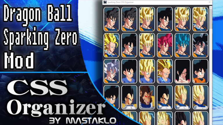 CSS Organizer Modding Tool for Dragon Ball: Sparking! ZERO | DBSZ Modding Tools