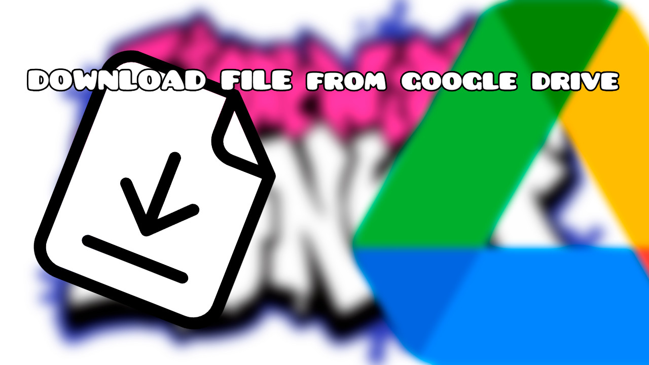 Download file from Google Drive (+unzip) Modding Tool for Friday Night ...