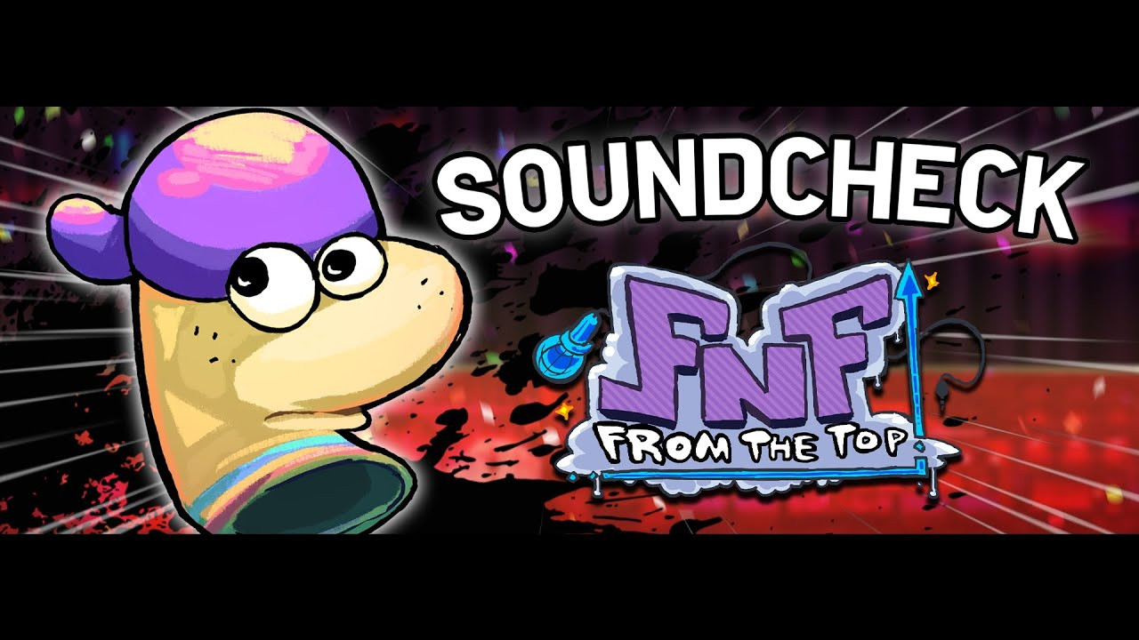 Soundcheck FLP/FSC [FNF: From the Top!] Modding Tool for Friday Night ...