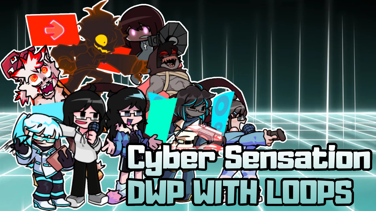 Cyber Sensation DWP WITH LOOPS Modding Tool for Friday Night Funkin' | FNF Modding Tools