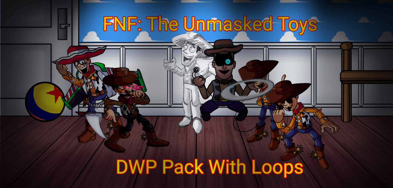 The Unmasked Toys DWP With Loops Modding Tool for Friday Night Funkin' | FNF Modding Tools