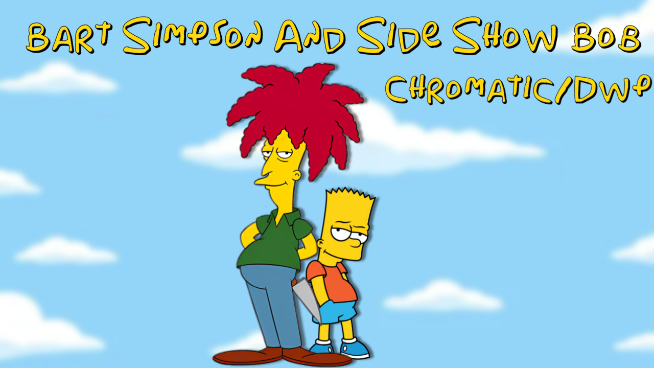 Bart Simpson And Side Show Bob Chromatic/Dwp Modding Tool for Friday ...