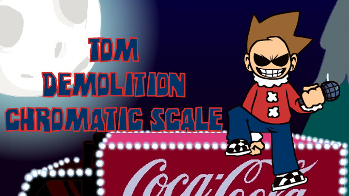 Tom Demolition Chromatic Scale. Modding Tool for Friday Night Funkin ...