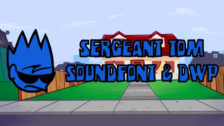 Sergeant Tom Soundfont & DWP. Modding Tool for Friday Night Funkin ...