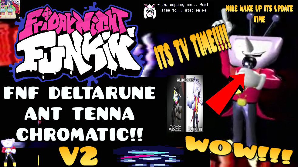 FNF DELTARUNE - ANT TENNA CHROMATIC [ANTONAL UPD!] Modding Tool for ...