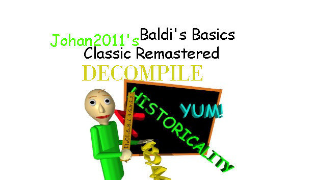 Johan2011's BBCR Decompile Modding Tool for Baldi's Basics | Baldi ...