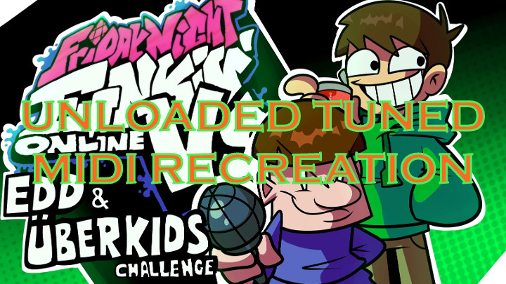 Unloaded Tuned Midi Recreation. Modding Tool for Friday Night Funkin' | FNF Modding Tools